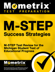 M-STEP Study Guide & Practice Test [Prepare for the M-STEP Assessments]