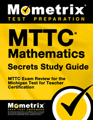 MTTC Mathematics Study Guide & Practice Test [Prepare for the MTTC ...