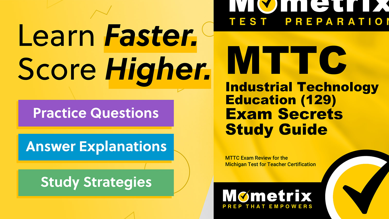 MTTC Industrial Technology Education Study Guide & Practice Test ...
