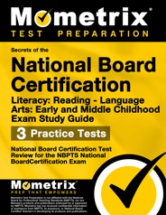 National Board Certification Literacy: Reading - Language Arts: Early ...