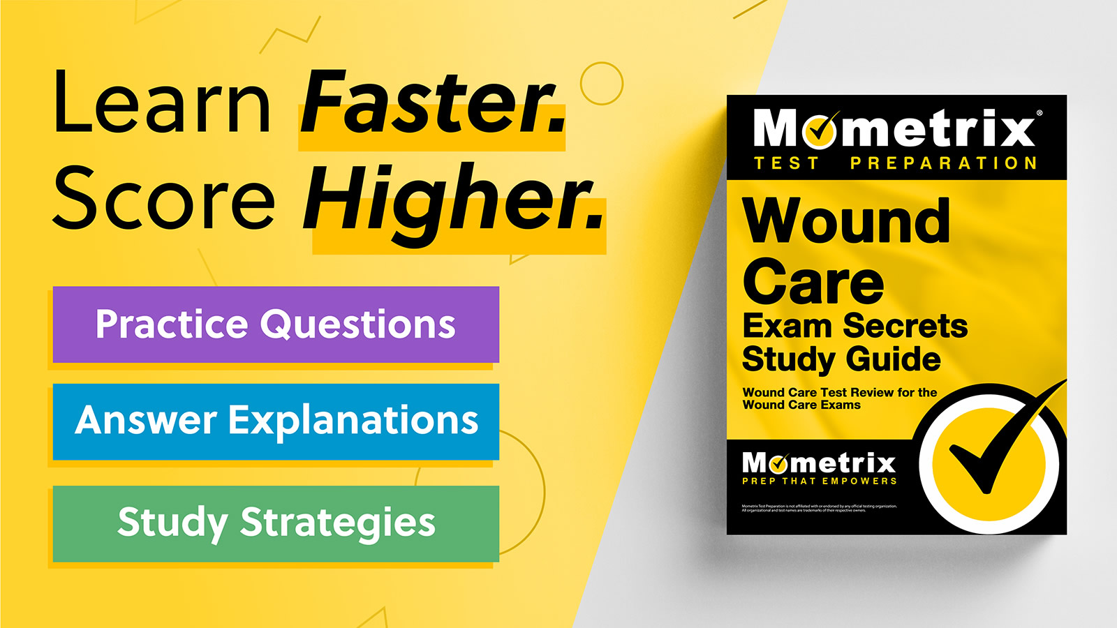 Wound Care Study Guide & Practice Test [Prepare for the Wound Care Exam]